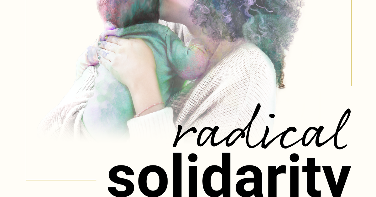 radical Solidarity | Our Lady of Lourdes